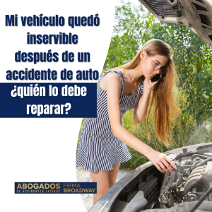 Mi Vehículo Quedó Inservible Después de un Accidente de Auto